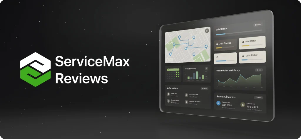ServiceMax Reviews 2026: Features, Pricing, Pros, Cons & Alternatives