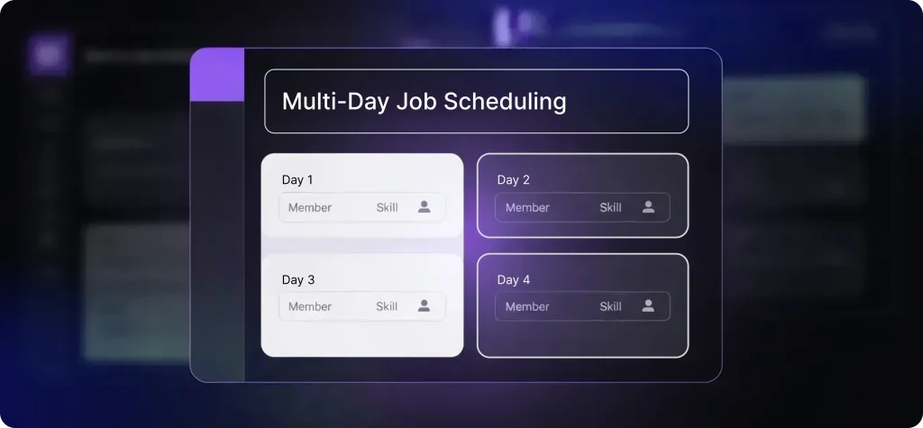 What Is Multi-Day Job Scheduling? | Field Service Guide